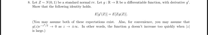 Solved 8. Let Z N(0, 1) be a standard normal rv. Let g:R+R | Chegg.com