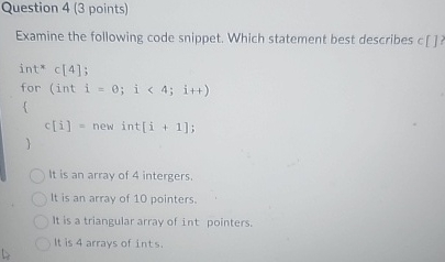 Solved Examine the following code snippet. Which statement | Chegg.com