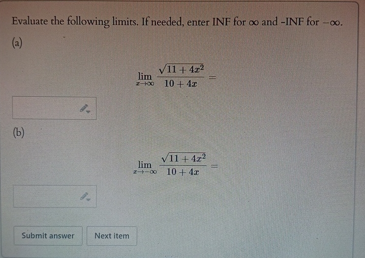 Solved Evaluate the following limits. ﻿If needed, enter INF | Chegg.com