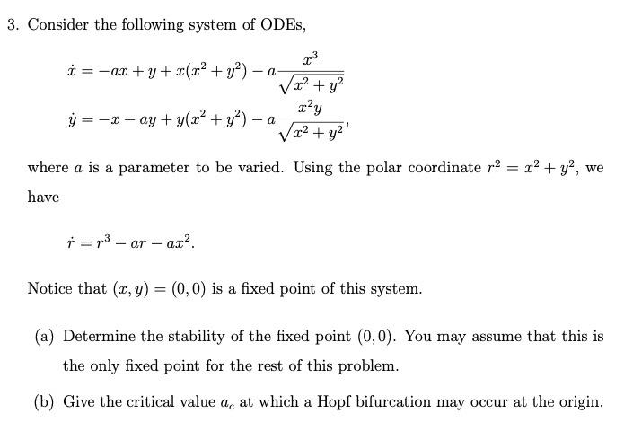 Solved 3. Consider the following system of ODEs, | Chegg.com