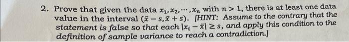 Solved Prove that given the data x1,x2,⋯,xn with n>1, there | Chegg.com