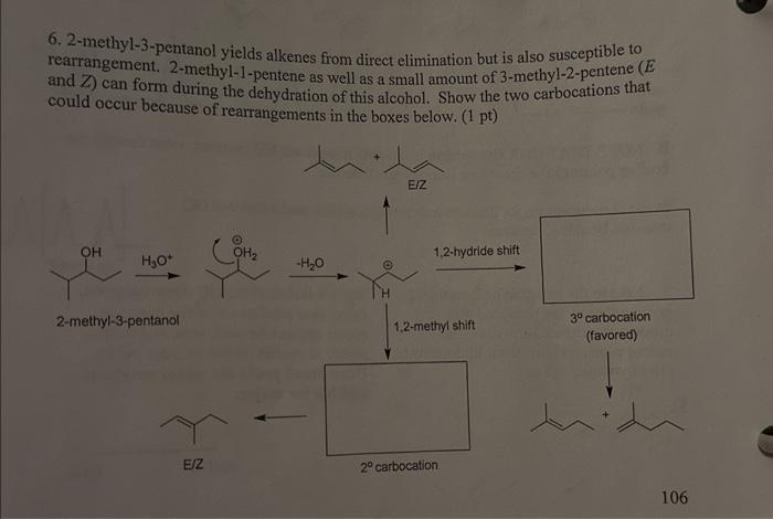 Solved 2-methyl-3-pentanol yields alkenes from direct | Chegg.com