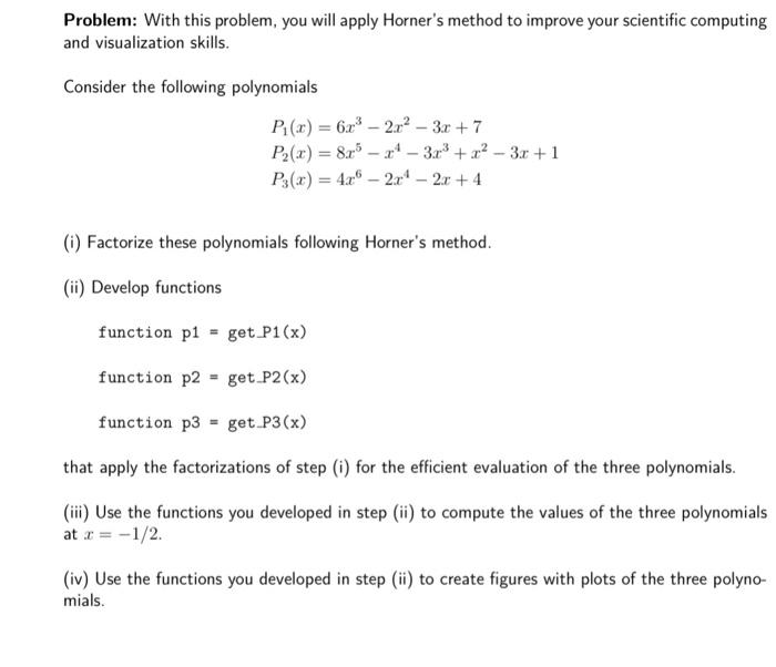 Solved Problem: With this problem, you will apply Horner's | Chegg.com
