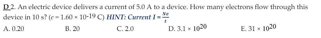 Solved D2. ﻿An electric device delivers a current of 5.0A | Chegg.com