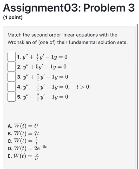 Solved Assignment03: Problem 3 (1 point) Match the second | Chegg.com