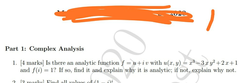 Solved Part 1: Complex Analysis 1. [4 marks] Is there an | Chegg.com