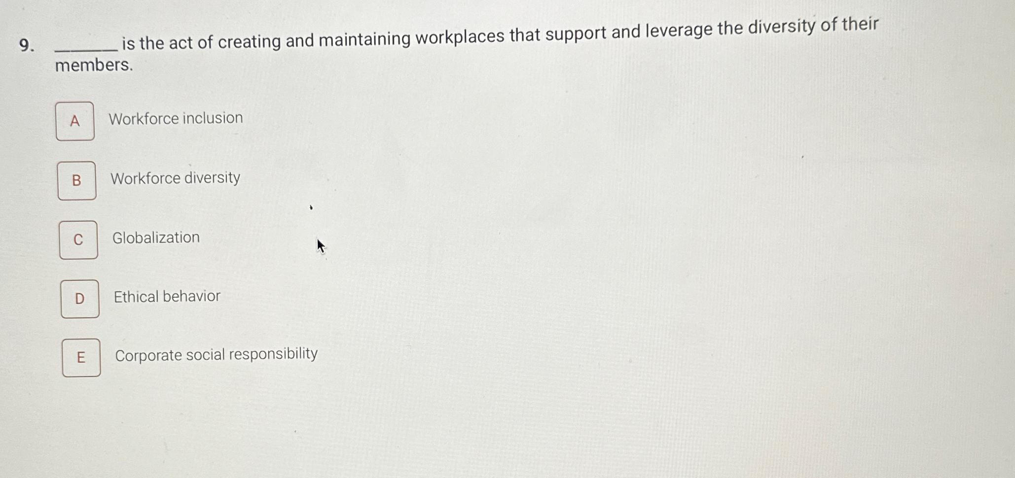 Solved ﻿is the act of creating and maintaining workplaces | Chegg.com