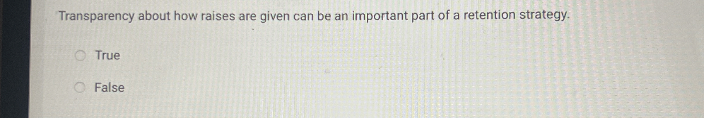 Solved Transparency about how raises are given can be an | Chegg.com