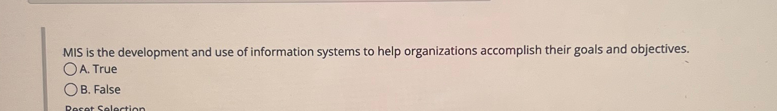 Solved MIS is the development and use of information systems | Chegg.com