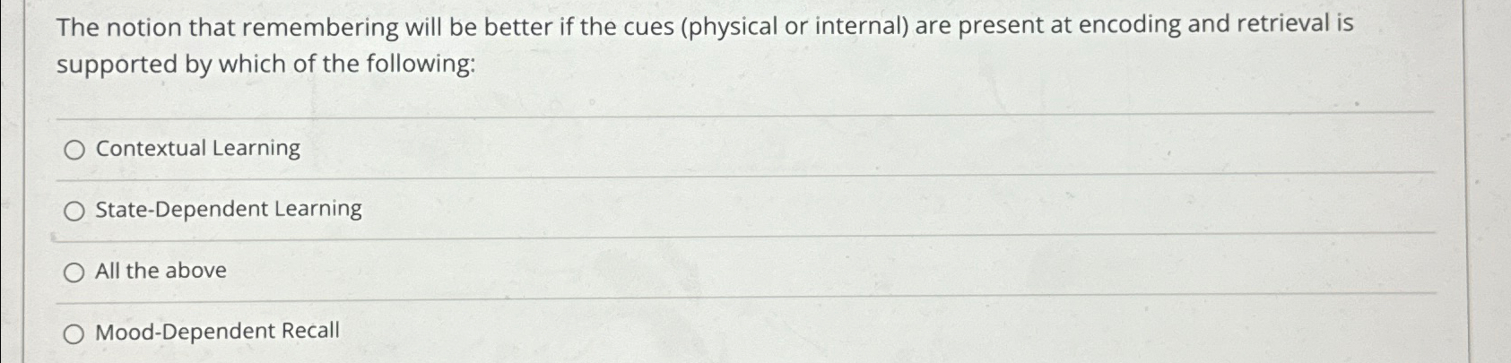 Solved The notion that remembering will be better if the | Chegg.com