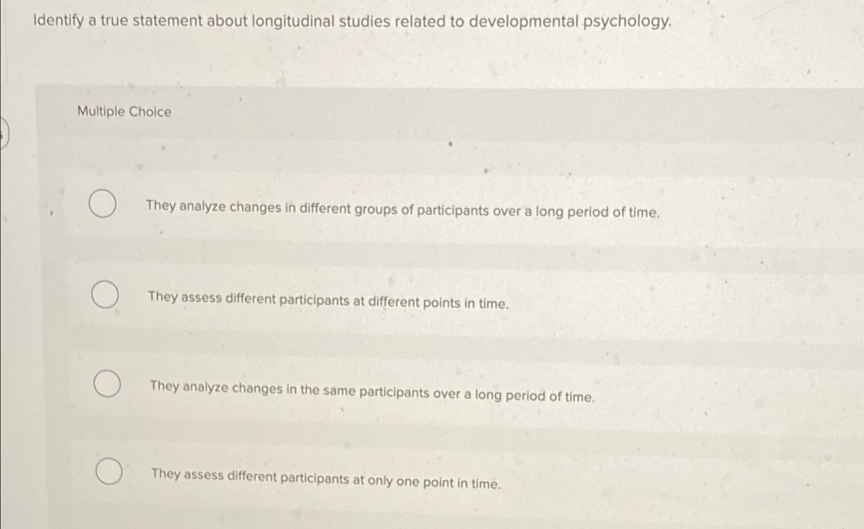 Solved Identify a true statement about longitudinal studies | Chegg.com