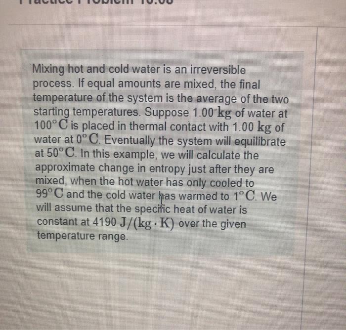 Solved Mixing hot and cold water is an irreversible process. | Chegg.com