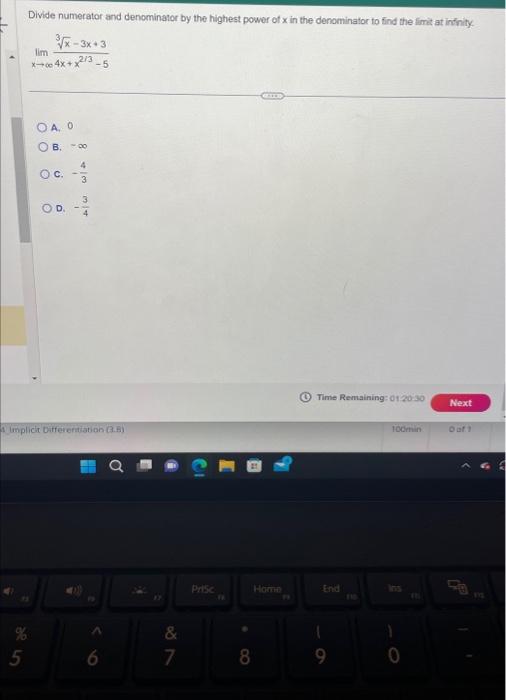 Solved Divide numerator and denominator by the highest power | Chegg.com