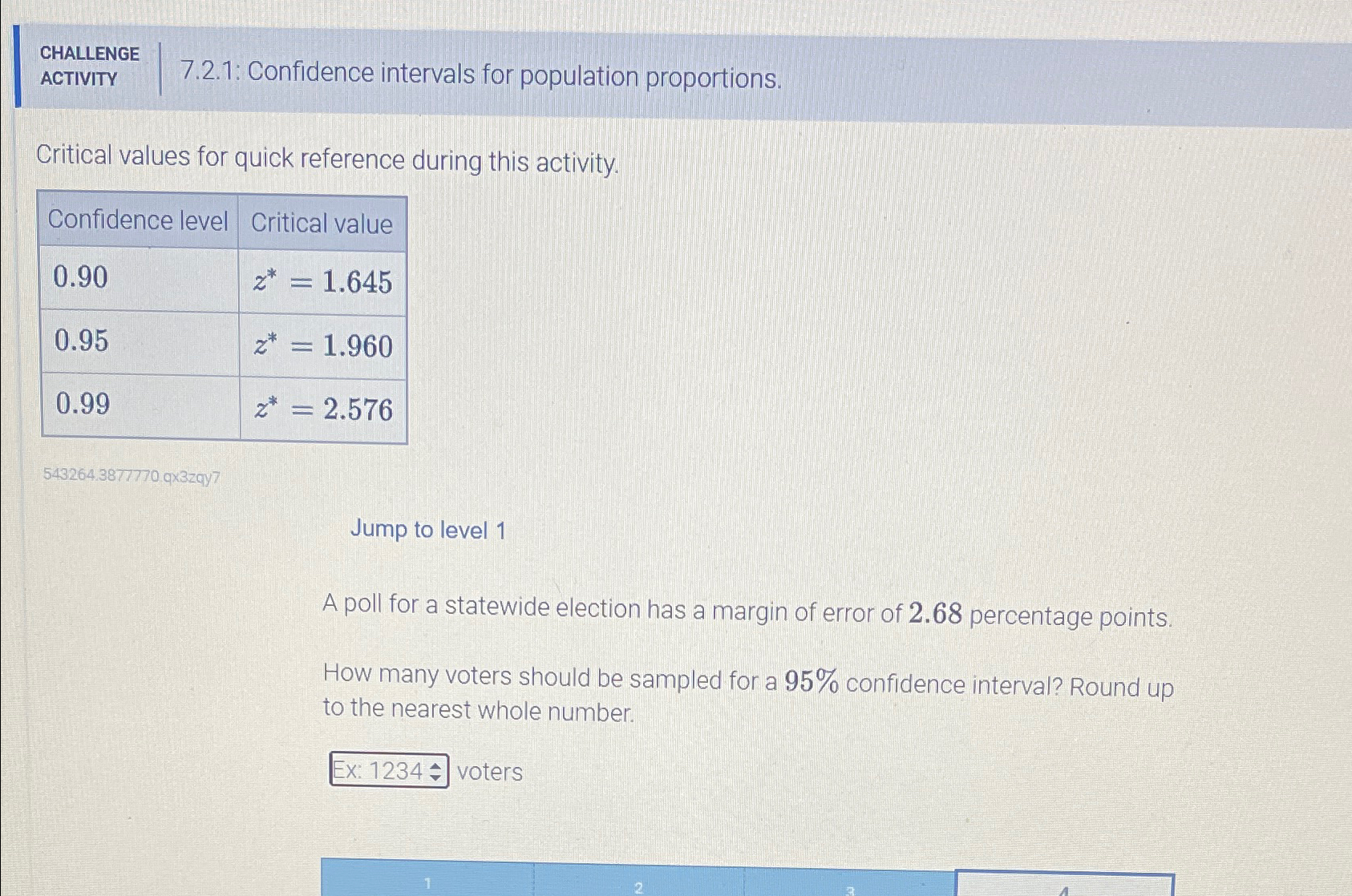 Solved CHALLENGEACTIVITY7.2.1: Confidence intervals for | Chegg.com