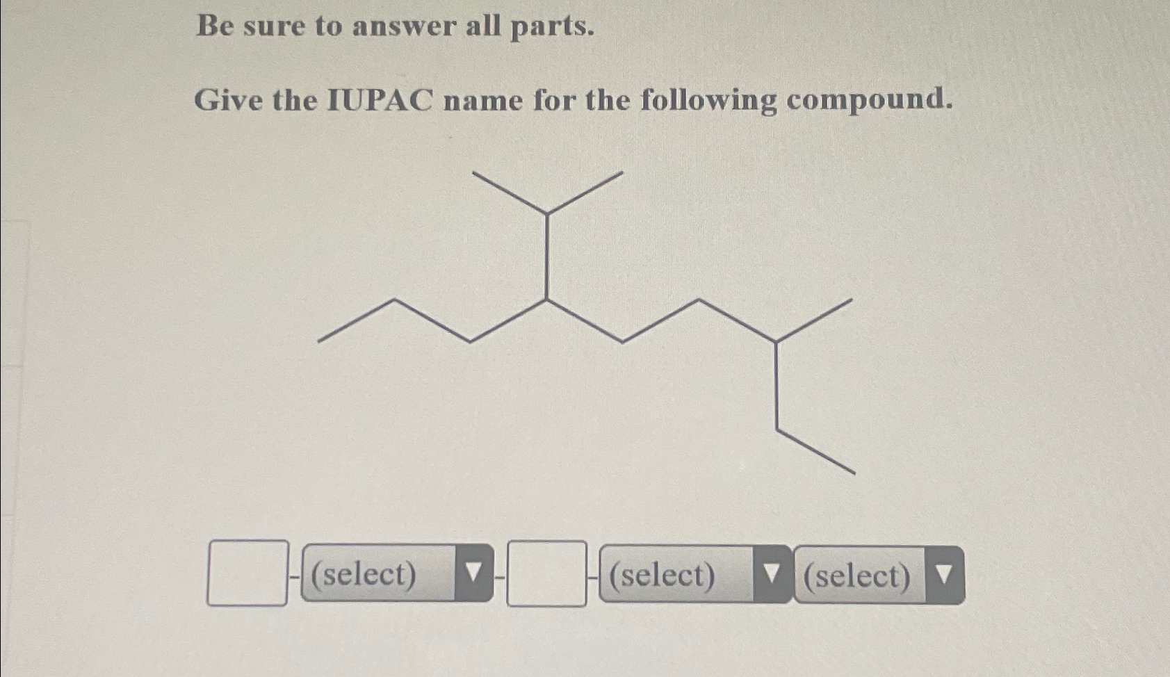 Solved Be sure to answer all parts.Give the IUPAC name for | Chegg.com