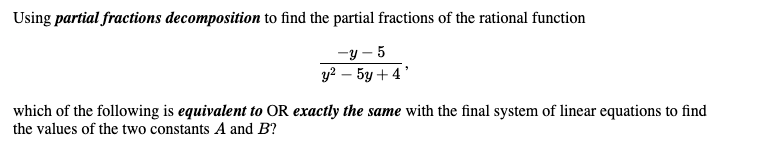Solved can you help?Using partial fractions decomposition to | Chegg.com