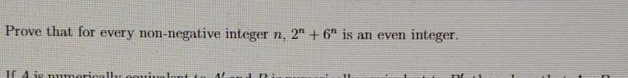 Solved Prove that for every non-negative integer n,2n+6n is | Chegg.com