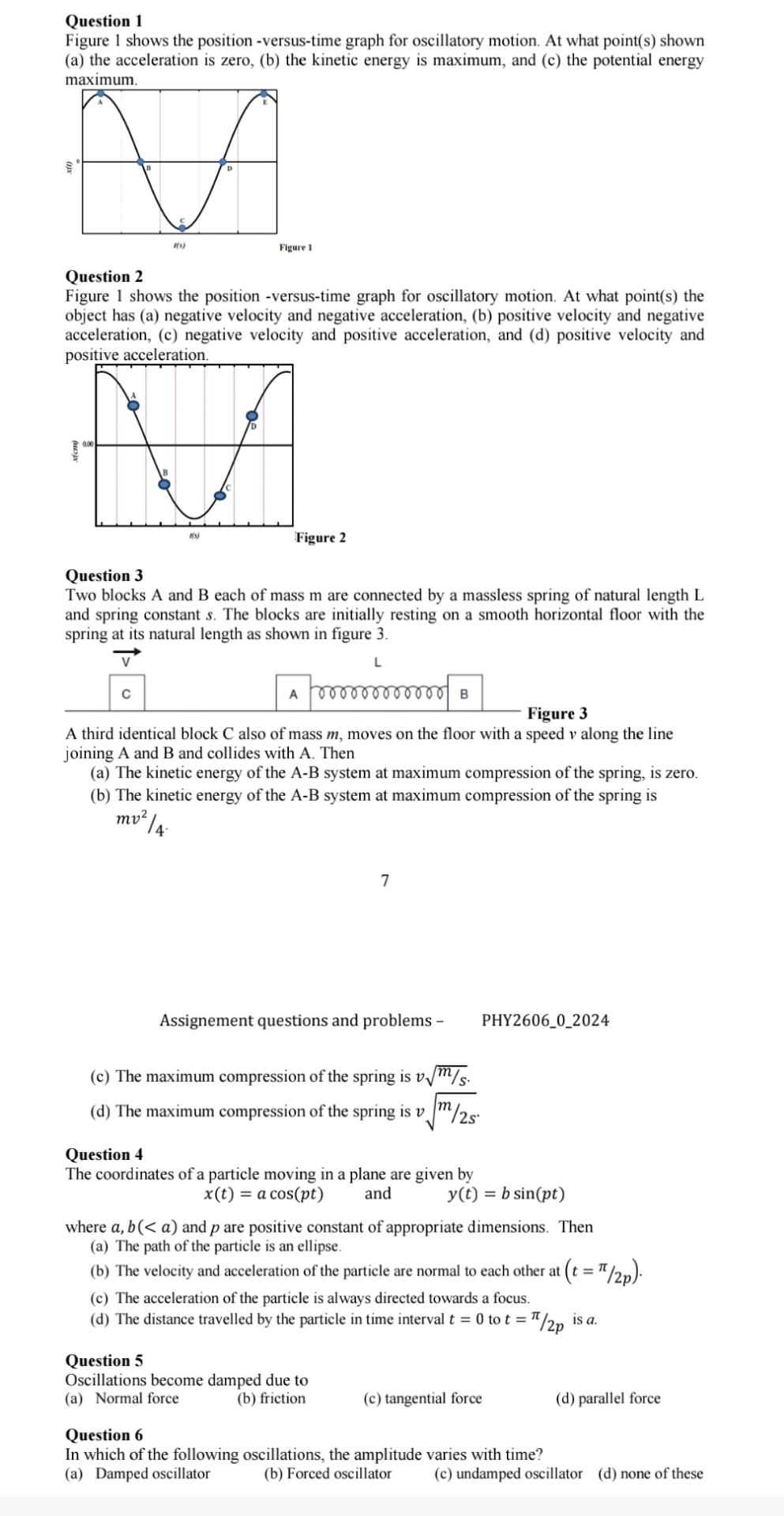 Solved Question 1Figure 1 ﻿shows the position -versus-time | Chegg.com