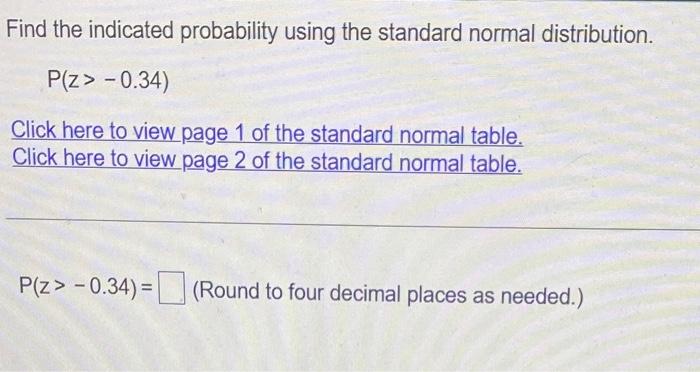 Solved Find the indicated probability using the standard | Chegg.com