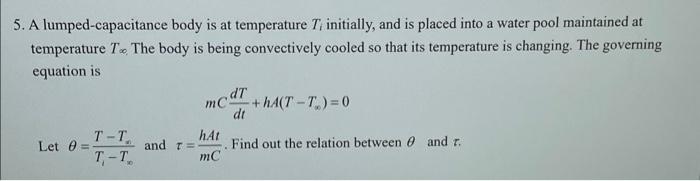 Solved 5. A lumped-capacitance body is at temperature | Chegg.com