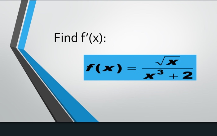 Solved Find f'(x): F(x) = 2 | Chegg.com
