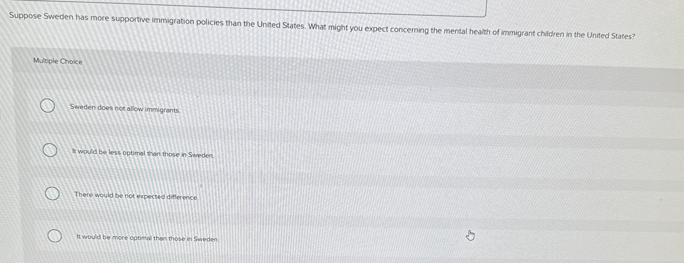 Solved Suppose Sweden has more supportive immigration | Chegg.com