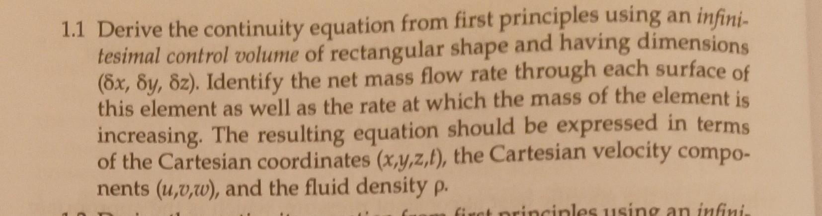 Solved 1 Derive the continuity equation from first | Chegg.com