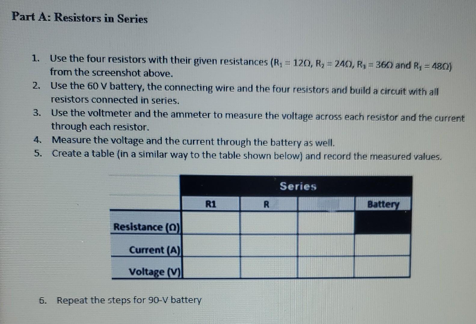 Solved 1. Use the four resistors with their given | Chegg.com