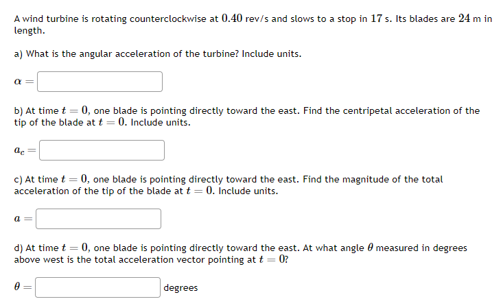 Solved A wind turbine is rotating counterclockwise at | Chegg.com