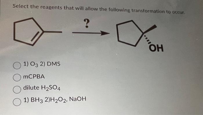 Solved Select the reagents that will allow the following | Chegg.com