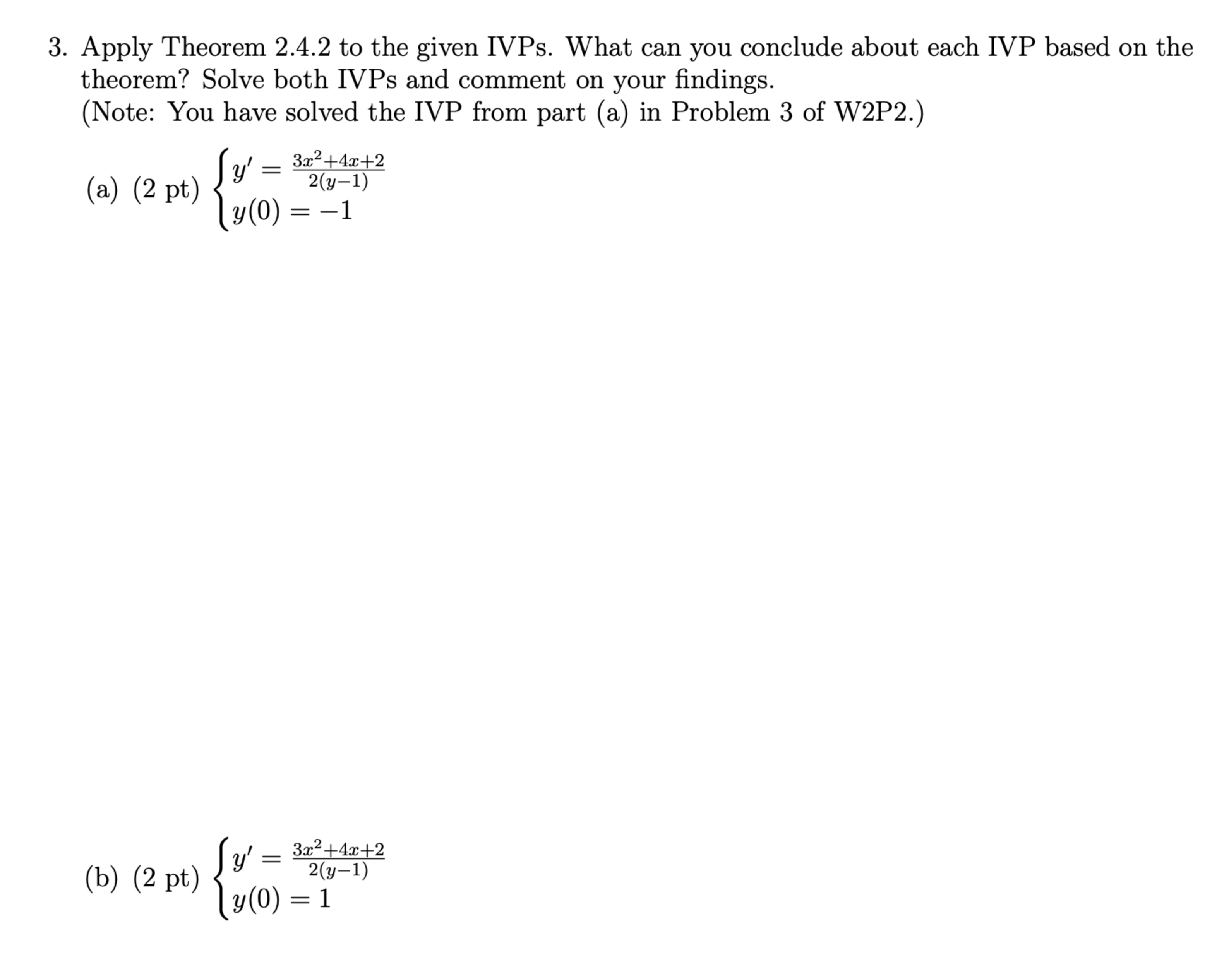 Solved Apply Theorem 2.4.2 ﻿to the given IVPs. What can you | Chegg.com