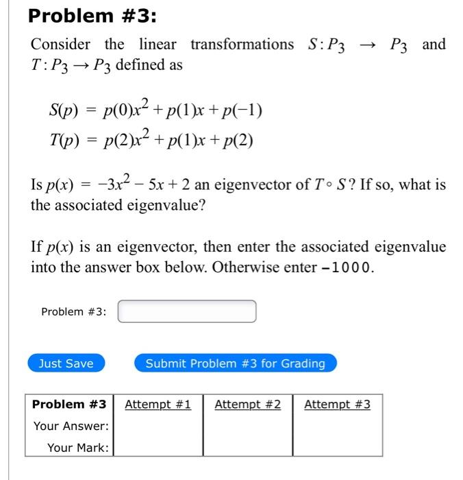 Solved Problem \#3: Consider the linear transformations | Chegg.com
