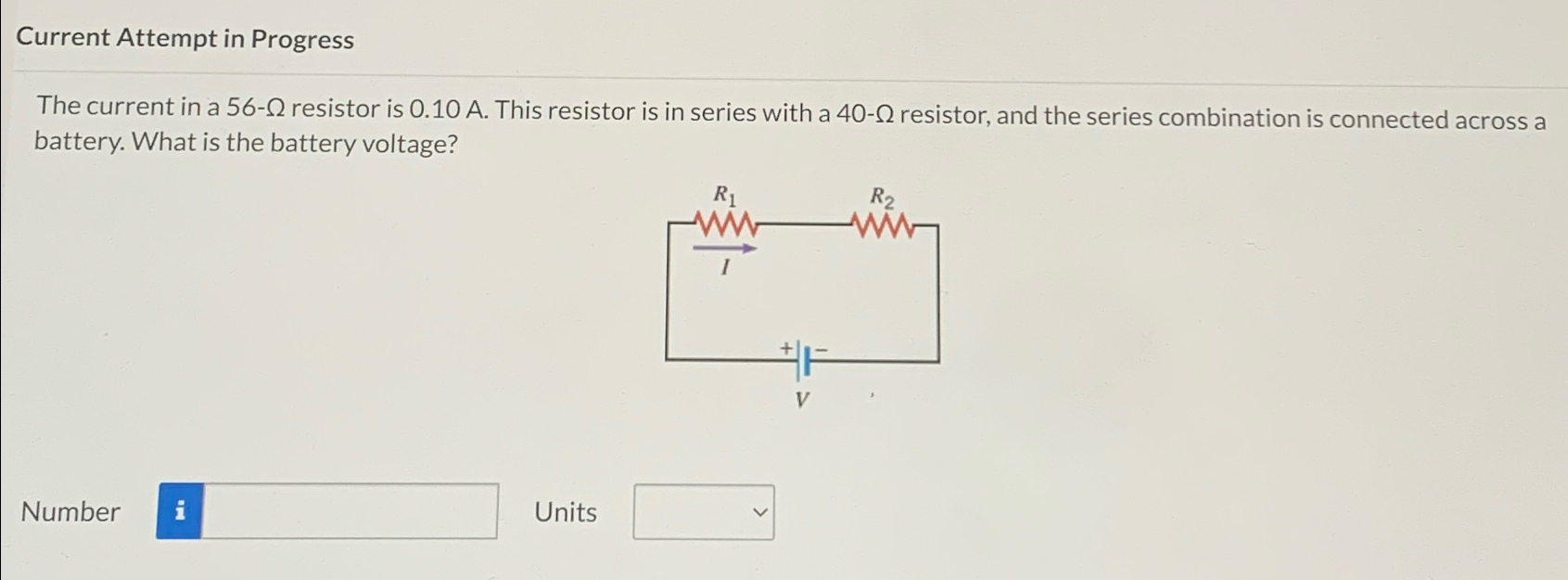 Solved Current Attempt in ProgressThe current in a 56-Ω | Chegg.com