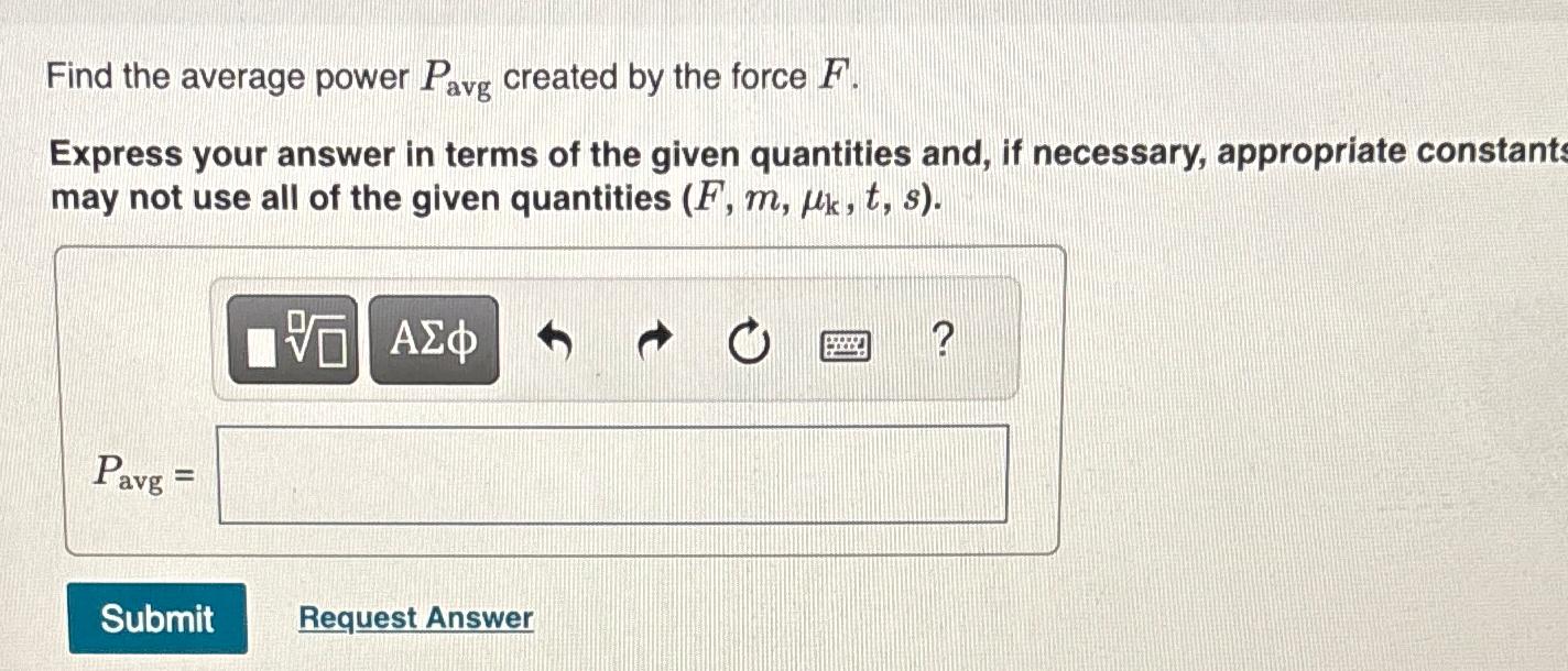 Solved Find the average power P_(avg) created by the force | Chegg.com
