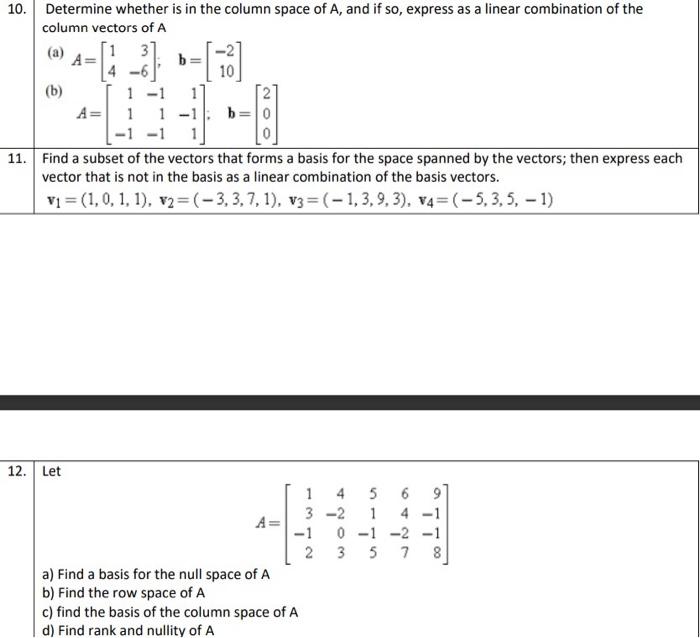 Solved -] [ :] 10. Determine whether is in the column space | Chegg.com