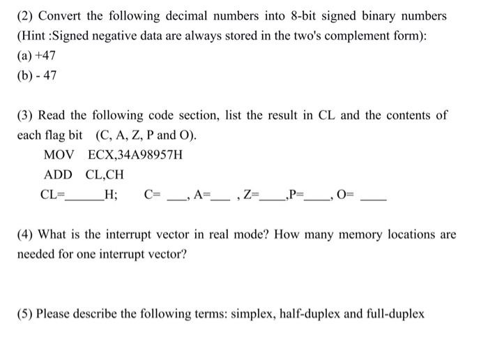 Solved (2) Convert the following decimal numbers into 8-bit | Chegg.com