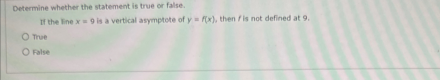 Solved Determine whether the statement is true or false.If | Chegg.com