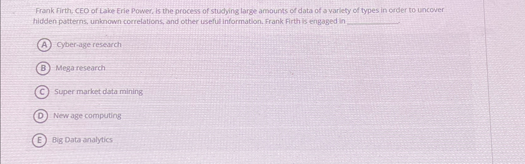 Solved Frank Firth. CEO of Lake Erie Power, is the process | Chegg.com