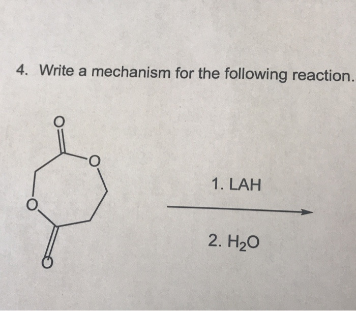 Solved 4. Write a mechanism for the following reaction. 1. | Chegg.com