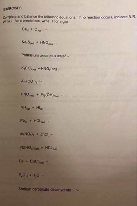 EXERCISES Complete and balance the following | Chegg.com