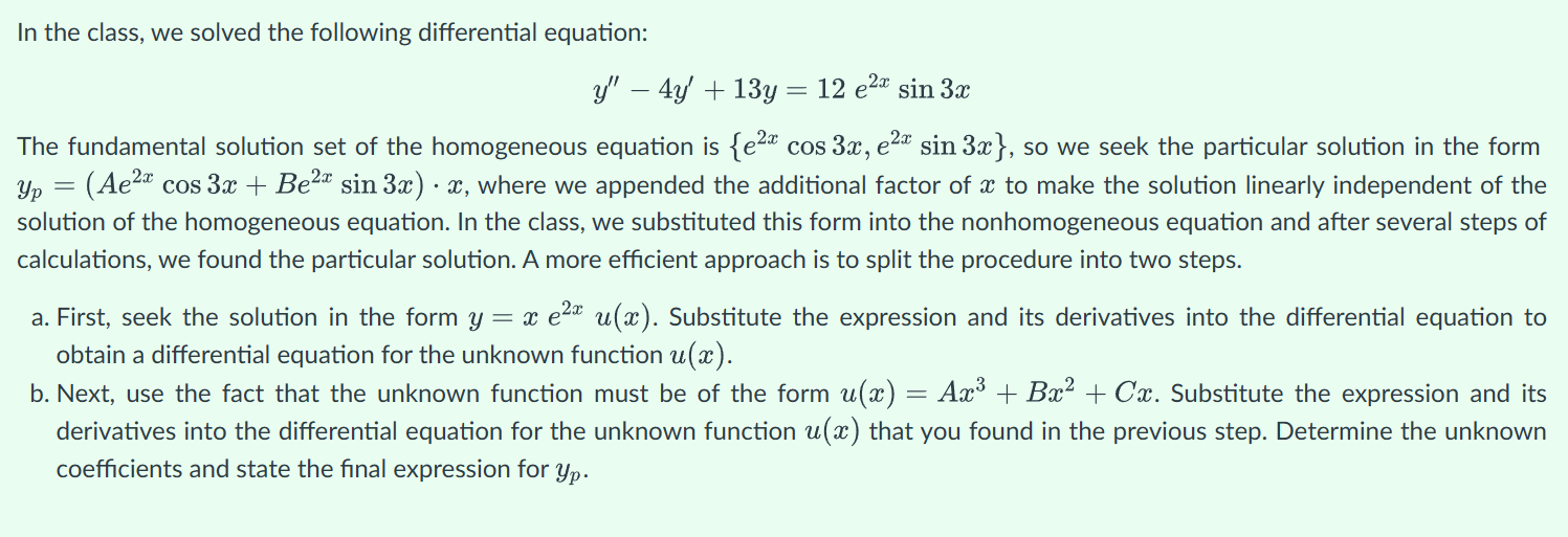 In the class, we solved the following differential | Chegg.com