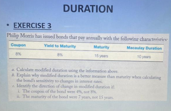 Solved DURATIONEXERCISE 3Philip Morris has issued bonds that | Chegg.com