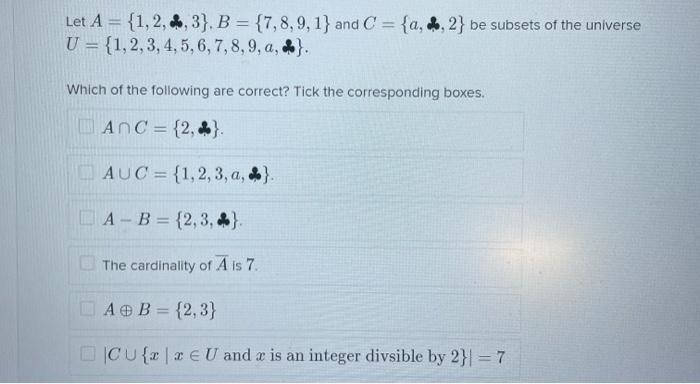 Solved Let A={1,2,∞,3},B={7,8,9,1} and C={a,∞,2} be subsets | Chegg.com