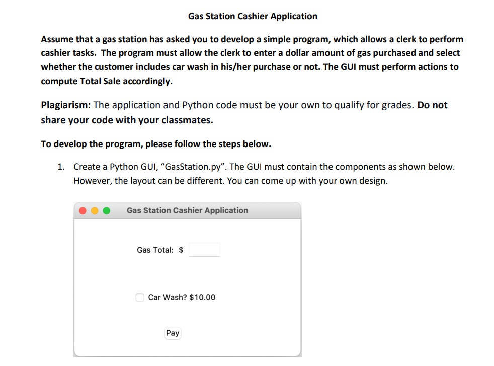 Solved Create a Python GUI, “GasStation.py”. ﻿The GUI must | Chegg.com