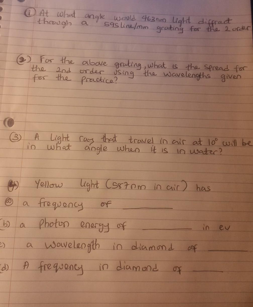Solved ② At what angle would 463nm light diffract through a | Chegg.com