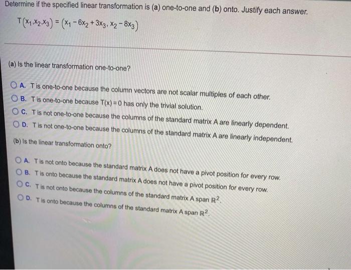 Solved Determine if the specified linear transformation is | Chegg.com