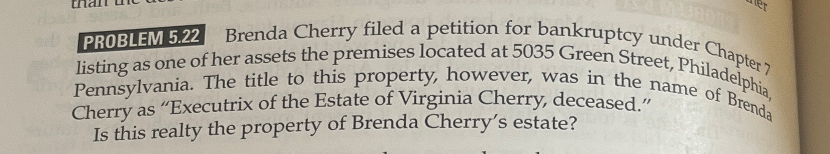 Solved PROBLEM 5.22 ﻿Brenda Cherry filed a petition for | Chegg.com