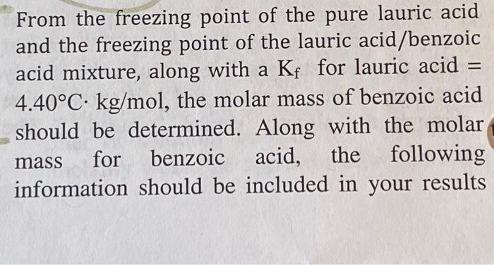 From the freezing point of the pure lauric acid and | Chegg.com