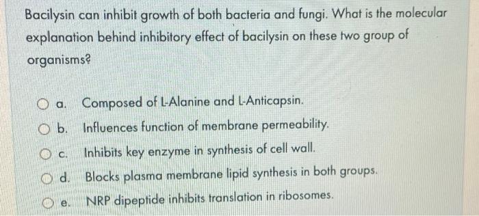 Solved Bacilysin can inhibit growth of both bacteria and | Chegg.com