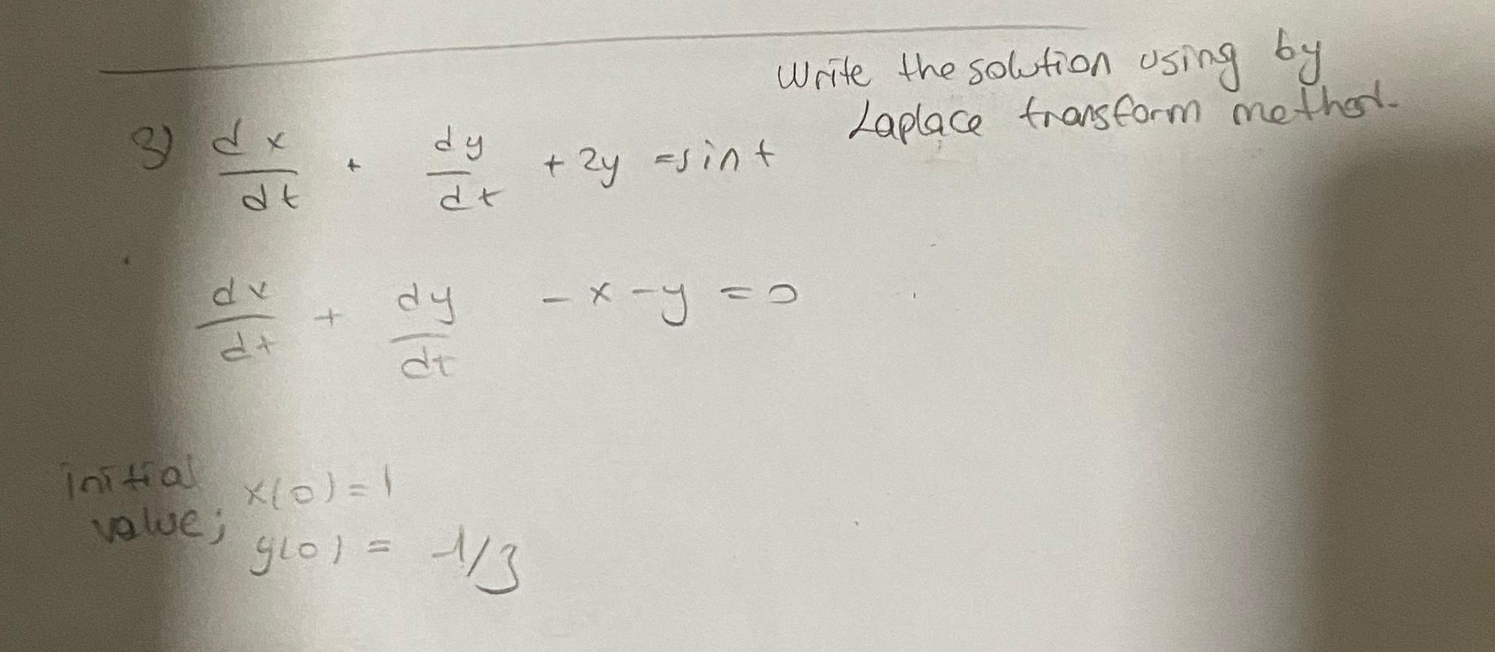 Solved Write the solution using by Laplace transform | Chegg.com